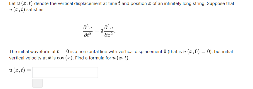 Solved Let u (x, t) denote the vertical displacement at time | Chegg.com
