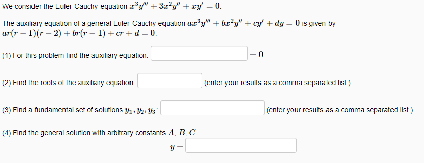 Solved We consider the Euler-Cauchy equation x®;" + 3xạy" + | Chegg.com