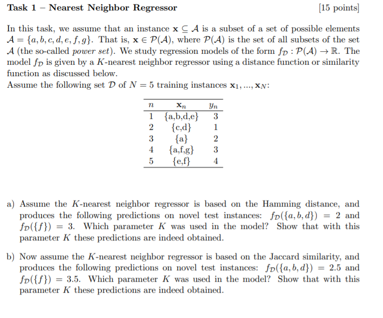 Task 1 - Nearest Neighbor Regressor (15 points) In | Chegg.com