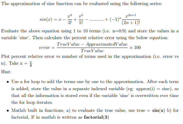 Solved The approximation of sine function can be evaluated | Chegg.com