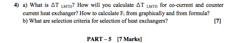 Solved 4) a) What is AT LMTD? How will you calculate AT LMTD | Chegg.com
