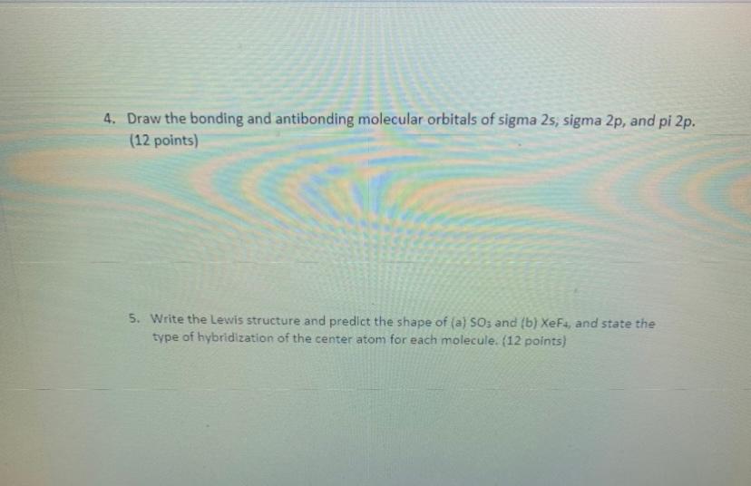 Solved 4. Draw the bonding and antibonding molecular | Chegg.com