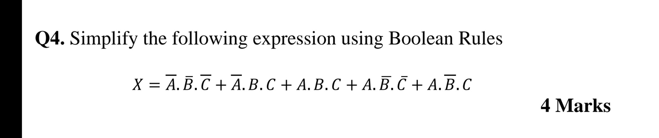 Solved Q4 Simplify The Following Expression Using Boolean