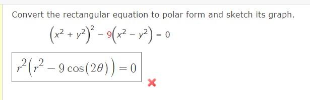 Solved Convert the rectangular equation to polar form and | Chegg.com