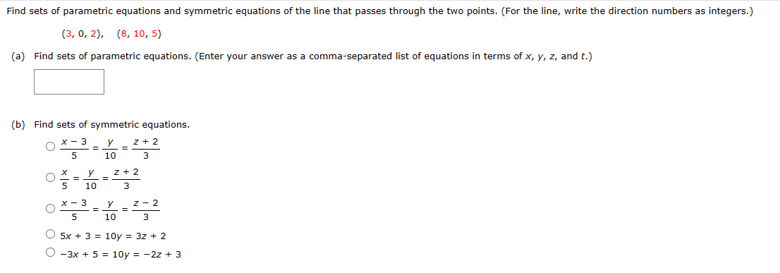 Solved Find sets of parametric equations and symmetric | Chegg.com