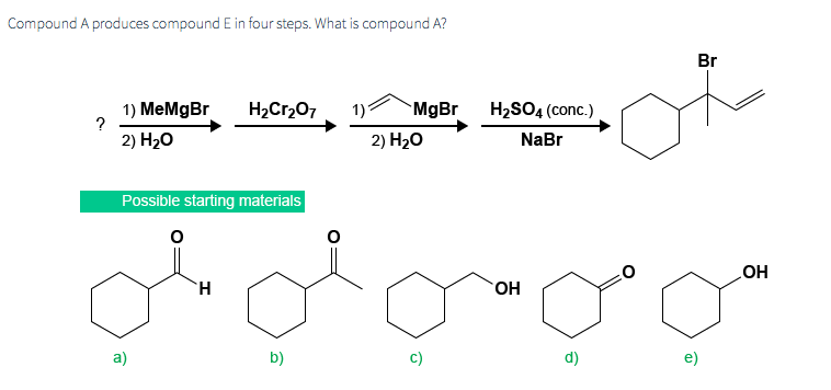 Solved Compound A produces compound E in four steps. What is | Chegg.com