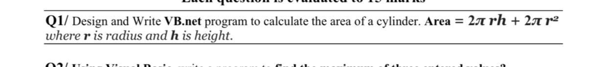 Solved Q1/ Design and Write VB.net program to calculate the | Chegg.com