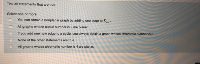 Solved Tick all statements that are true. Select one or | Chegg.com
