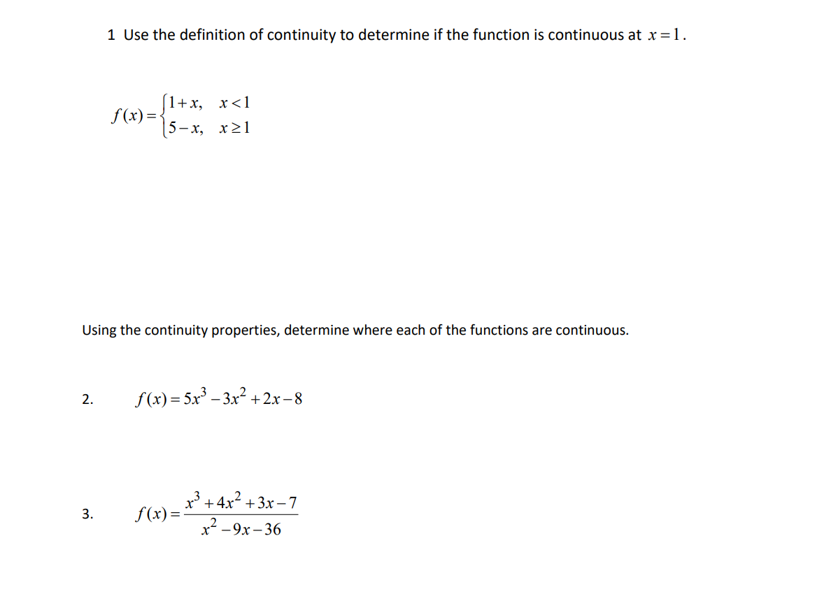 Solved 1 Use the definition of continuity to determine if | Chegg.com