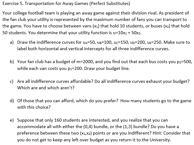 Solved Exercise 5. Transportation for Away Games (Perfect | Chegg.com