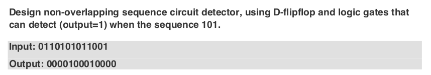 Design non-overlapping sequence circuit detector, | Chegg.com