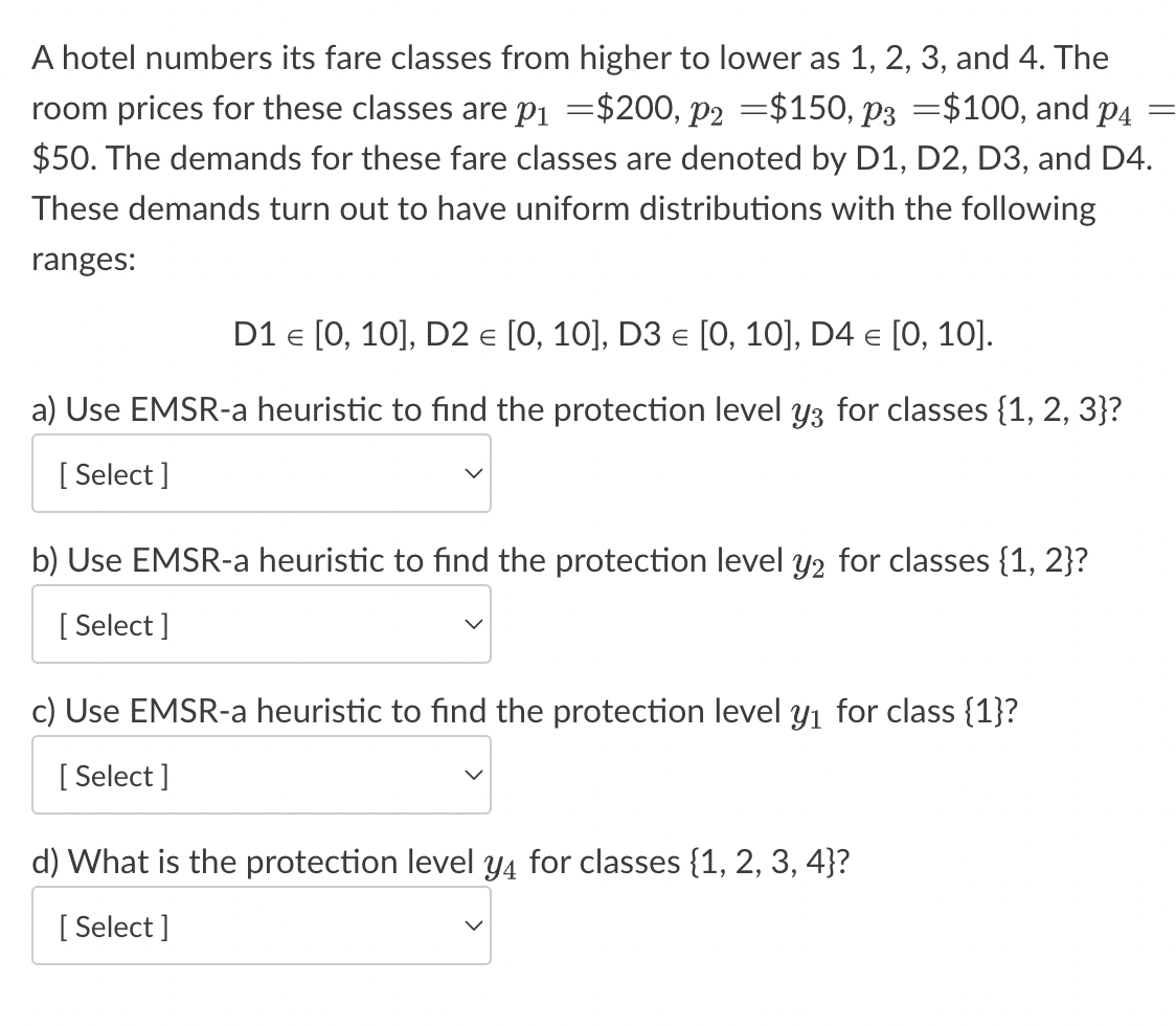 Solved A hotel numbers its fare classes from higher to lower | Chegg.com