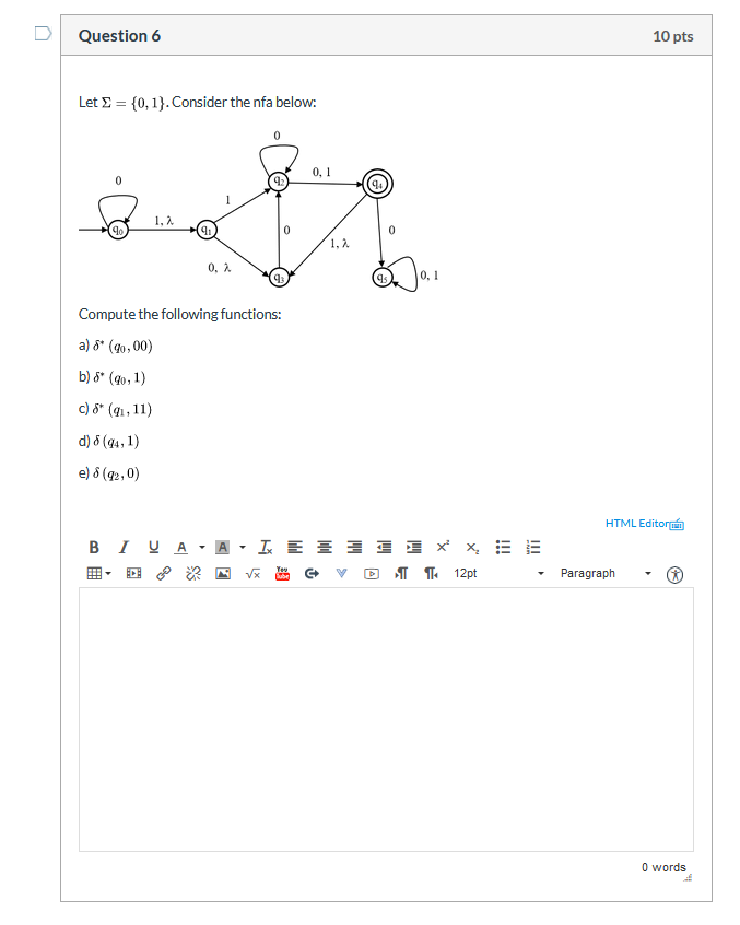 Solved Question 6 10 pts Let S = {0,1). Consider the nfa | Chegg.com