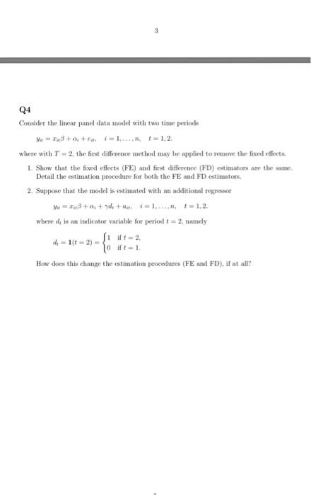 Consider The Linear Panel Data Model With Two Time