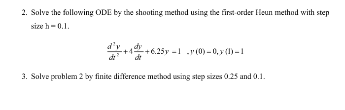 Solved 2. Solve the following ODE by the shooting method | Chegg.com