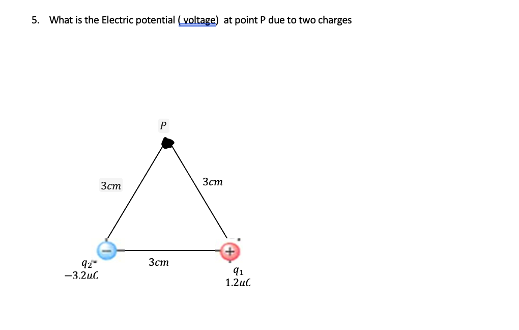 Solved 5. What is the Electric potential (voltage) at point | Chegg.com