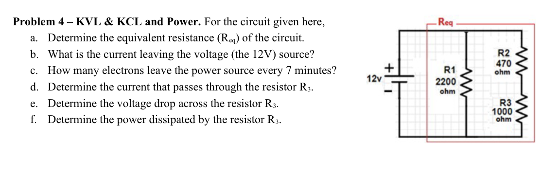 Solved Problem 4 - ﻿KVL & KCL and Power. For the circuit | Chegg.com
