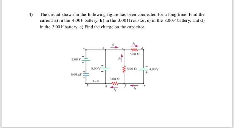 Solved 4) The circuit shown in the following figure has been | Chegg.com