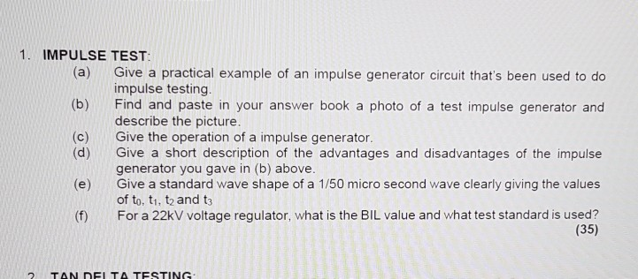 Solved (a) (b) 1. IMPULSE TEST: Give a practical example of | Chegg.com