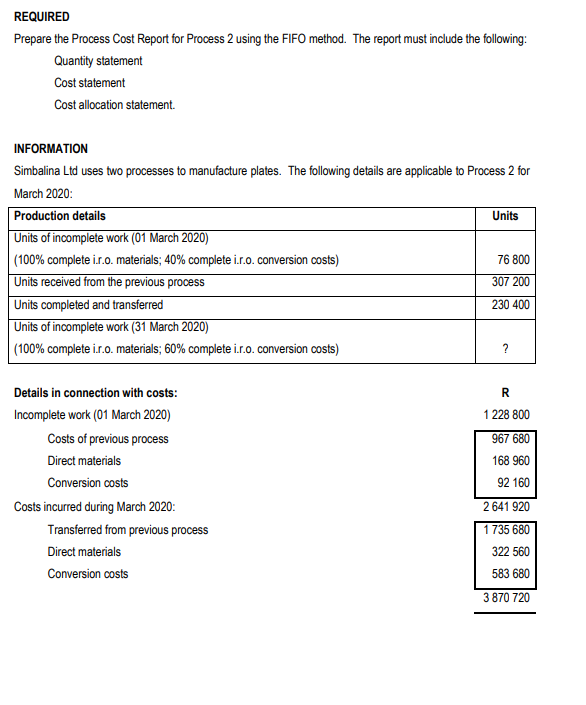 Solved REQUIRED Prepare the Process Cost Report for Process | Chegg.com