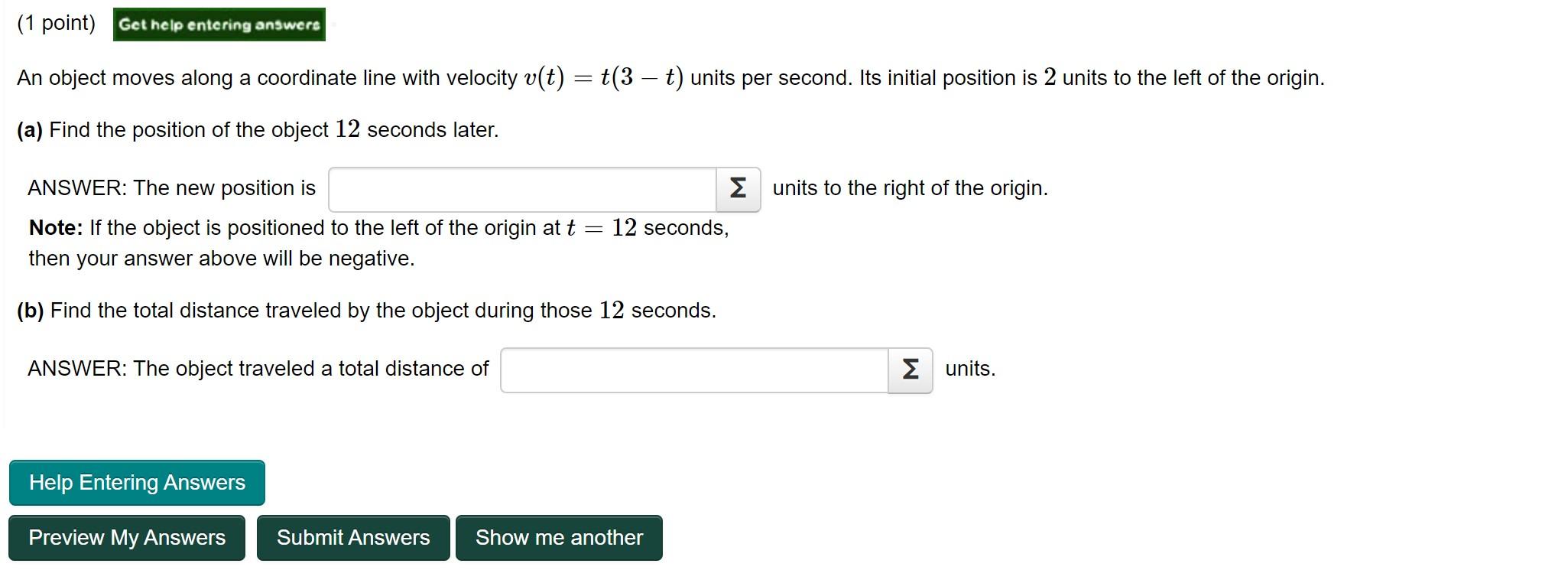 Solved An Object Moves Along A Coordinate Line With Velocity