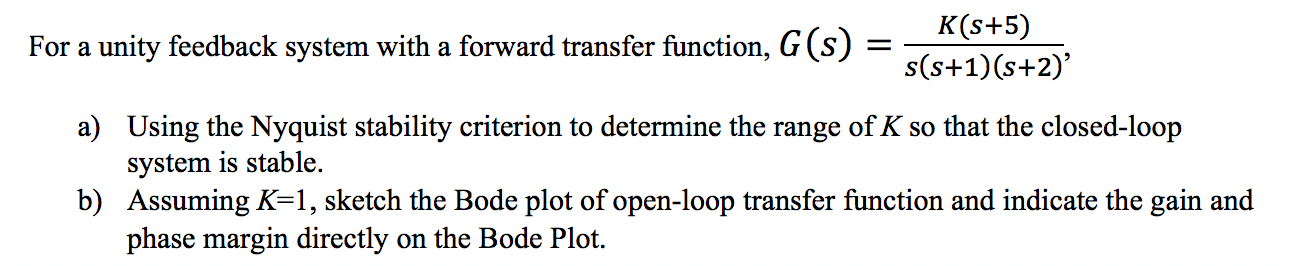 Solved For a unity feedback system with a forward transfer | Chegg.com