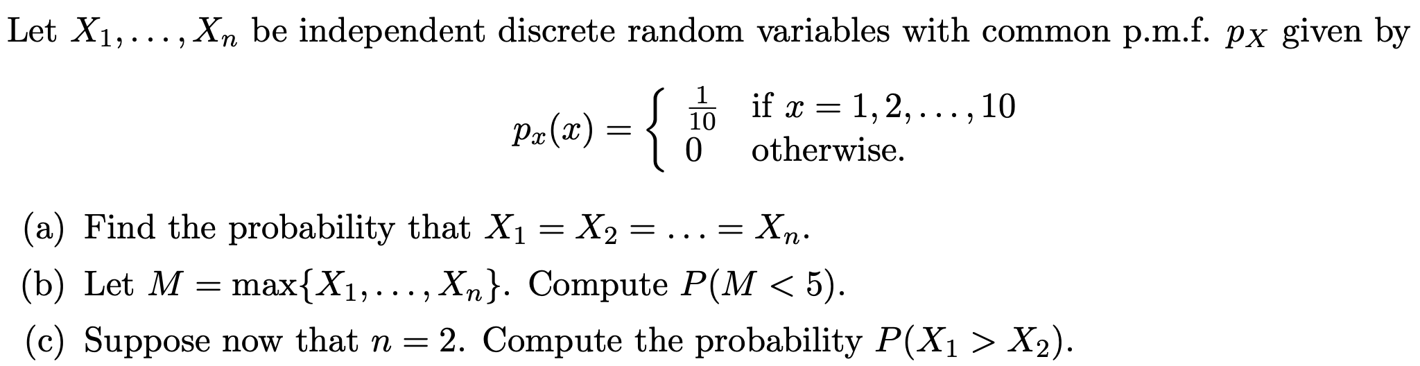 Solved Let X1,..., Xn be independent discrete random | Chegg.com
