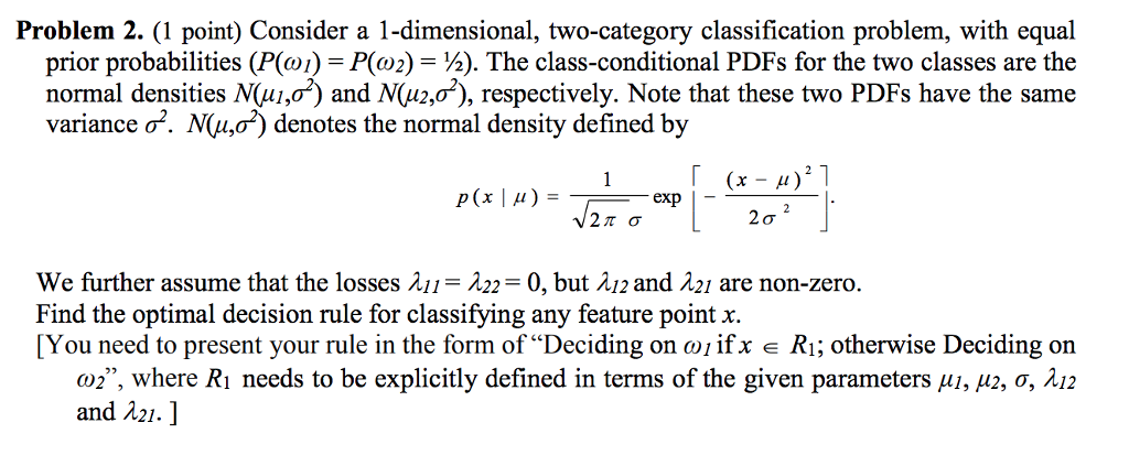 Solved Problem 2. (1 point) Consider a 1-dimensional, | Chegg.com