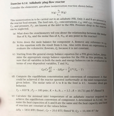 Exercise 6.14: Adiabatic plug-flow reactor Consider | Chegg.com