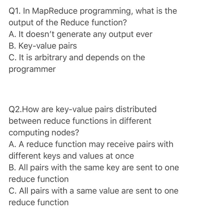 Solved Q1 In Mapreduce Programming What Is The Output Of 7380