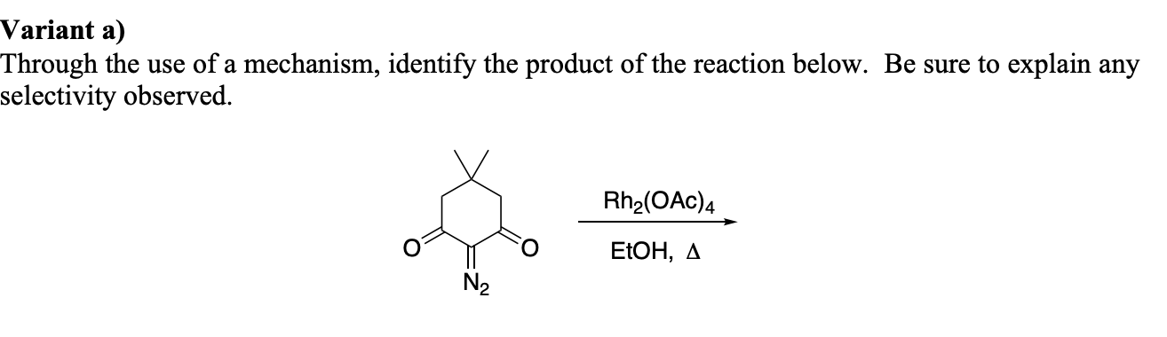 Solved Variant a) Through the use of a mechanism, identify | Chegg.com