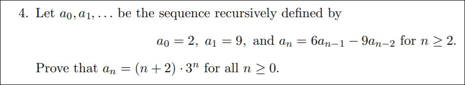Solved 4. Let ao, 01, ... be the sequence recursively | Chegg.com