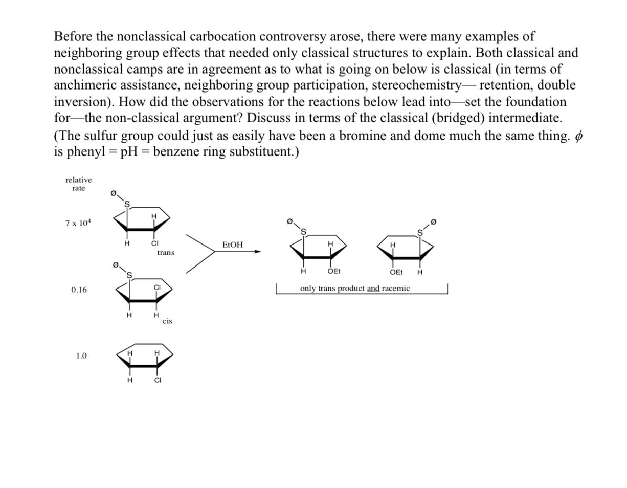 Solved Before the nonclassical carbocation controversy | Chegg.com