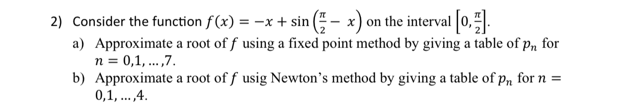 Solved Consider the function f(x)=-x+sin(π2-x) ﻿on the | Chegg.com