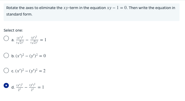 Solved Rotate the axes to eliminate the xy-term in the | Chegg.com