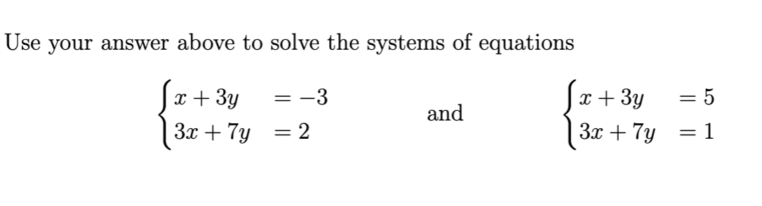 Solved Find The Inverse Of The Matrix 1337 Use Your Answer 