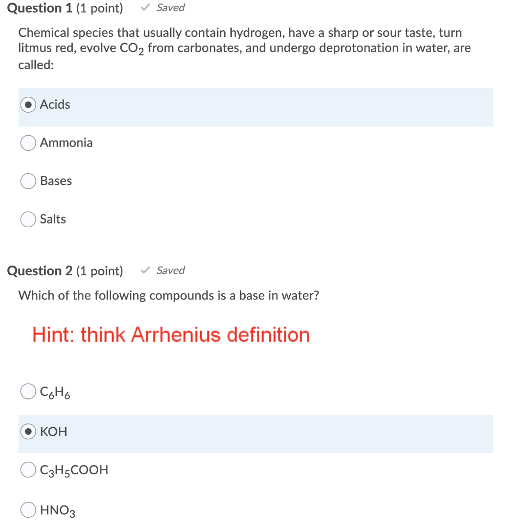 Solved Question 1 (1 point) Saved Chemical species that | Chegg.com