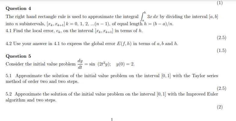 Solved (1) Question 4 The right hand rectangle rule is used | Chegg.com