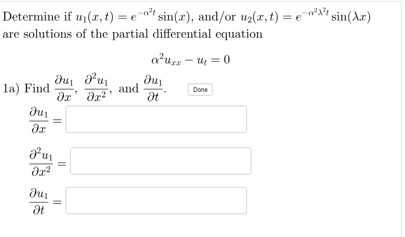 Solved Determine if u1(x,t)=e-α2tsin(x), ﻿and/or | Chegg.com