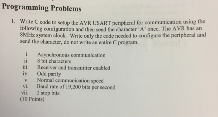 Solved Programming Problems 1 Write C Code To Setup The Avr 