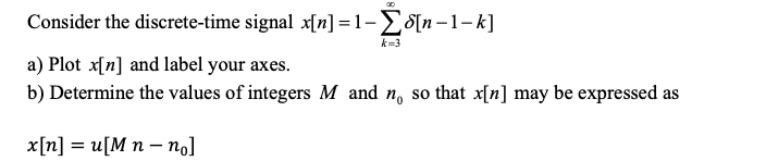 Solved Consider the discrete-time signal | Chegg.com
