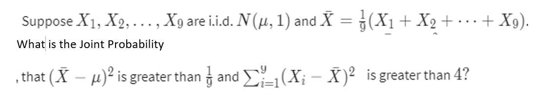 Solved Suppose x1,x2,dots,x9 ﻿are i.i.d. N(μ,1) ﻿and | Chegg.com