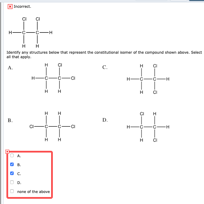 Solved x Incorrect. CI CI н- С—н н Identify any structures | Chegg.com