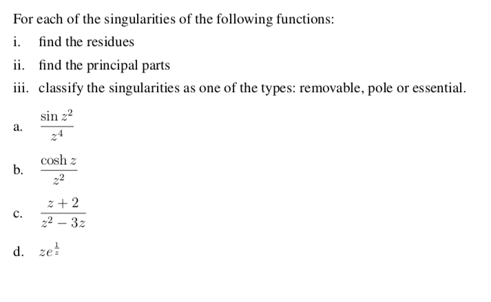 Solved For each of the singularities of the following | Chegg.com