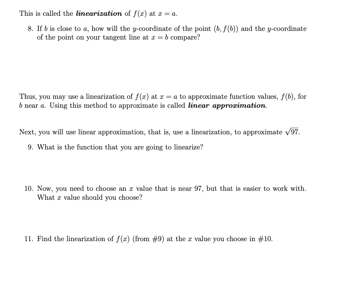 Solved This is called the linearization of f(x) at x=a. 8. | Chegg.com