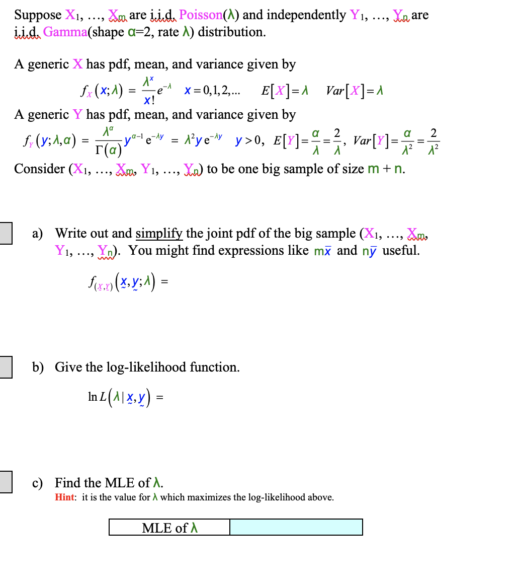 Solved Suppose X1,…,Xm are i.i.d. Poisson (λ) and | Chegg.com