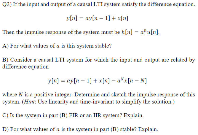 Solved Q2) If the input and output of a causal LTI system | Chegg.com