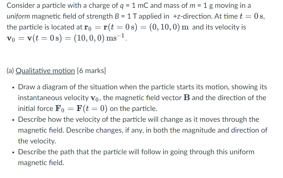 Solved Consider a particle with a charge of q=1mC and mass | Chegg.com