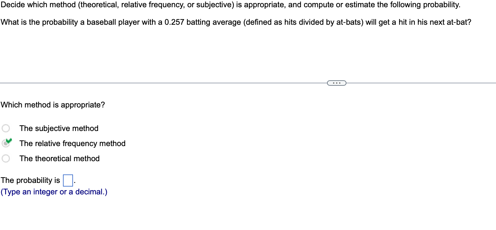 Solved Decide Which Method Theoretical Relative Frequency 5262