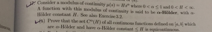Solved Consider a modulus of continuity ?(s) = Hso where 0